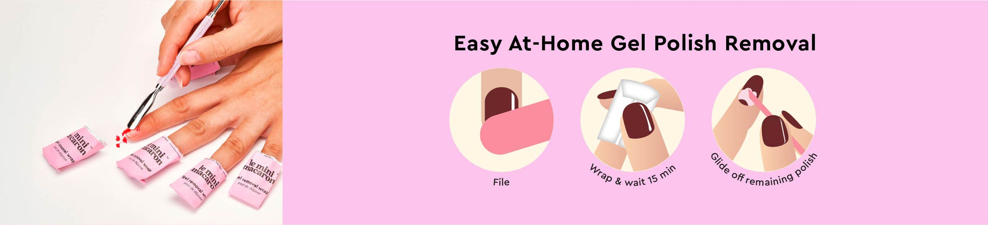 Gel Polish Remover Wraps - Le Mini Macaron